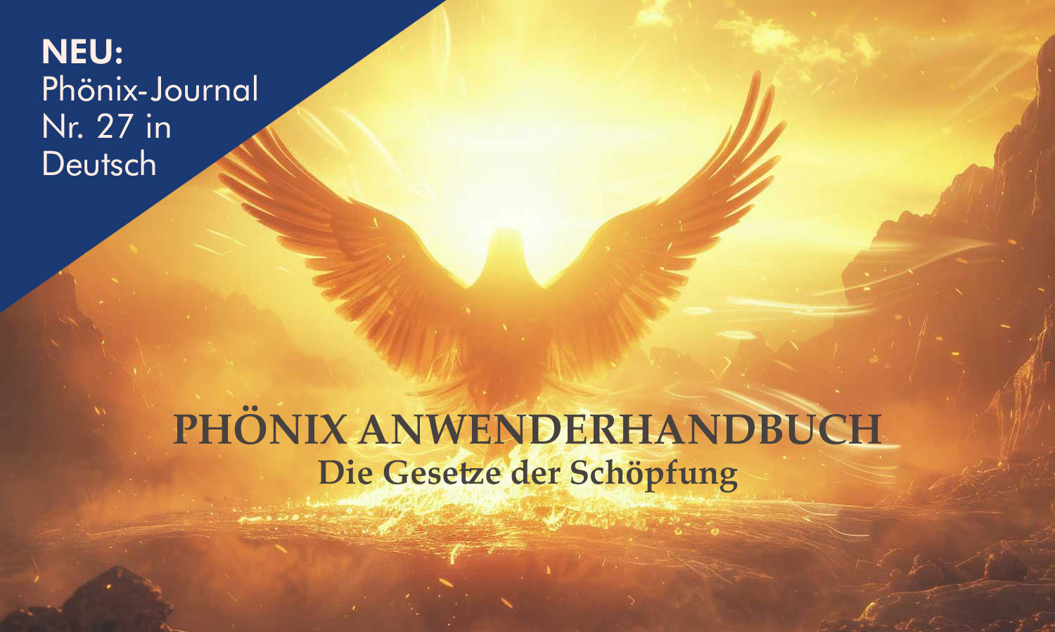NEU: PJ Nr. 27, “PHÖNIX ANWENDER-HANDBUCH” ist als Buch auf Deutsch ...